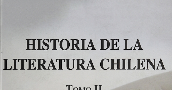 Historias de la literatura chilena - Memoria Chilena, Biblioteca ...
