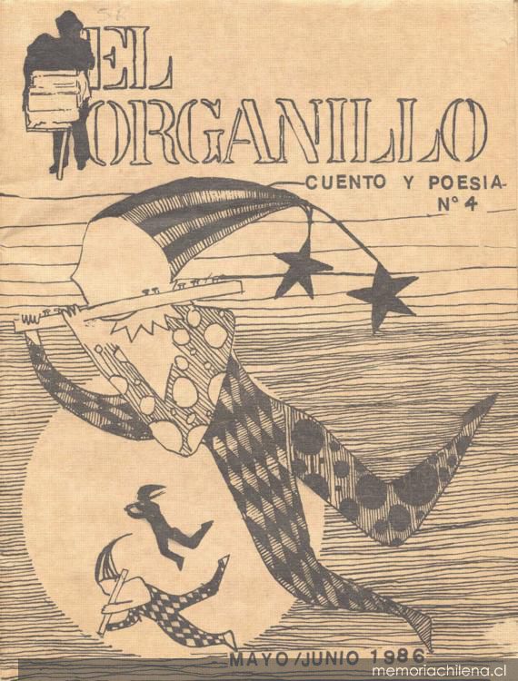 El Organillo : cuento y poesía : n° 4, mayo-junio 1986 - Memoria ...